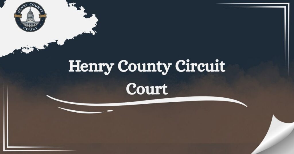 Henry County Circuit Court